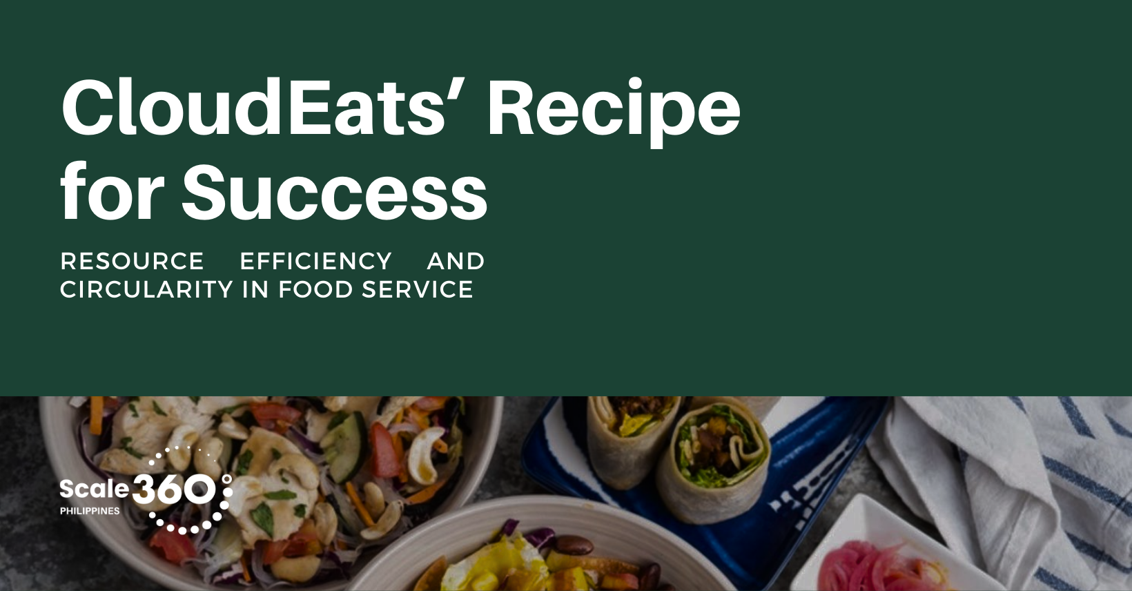 CloudEats’ Recipe for Success - Scale 360 PH